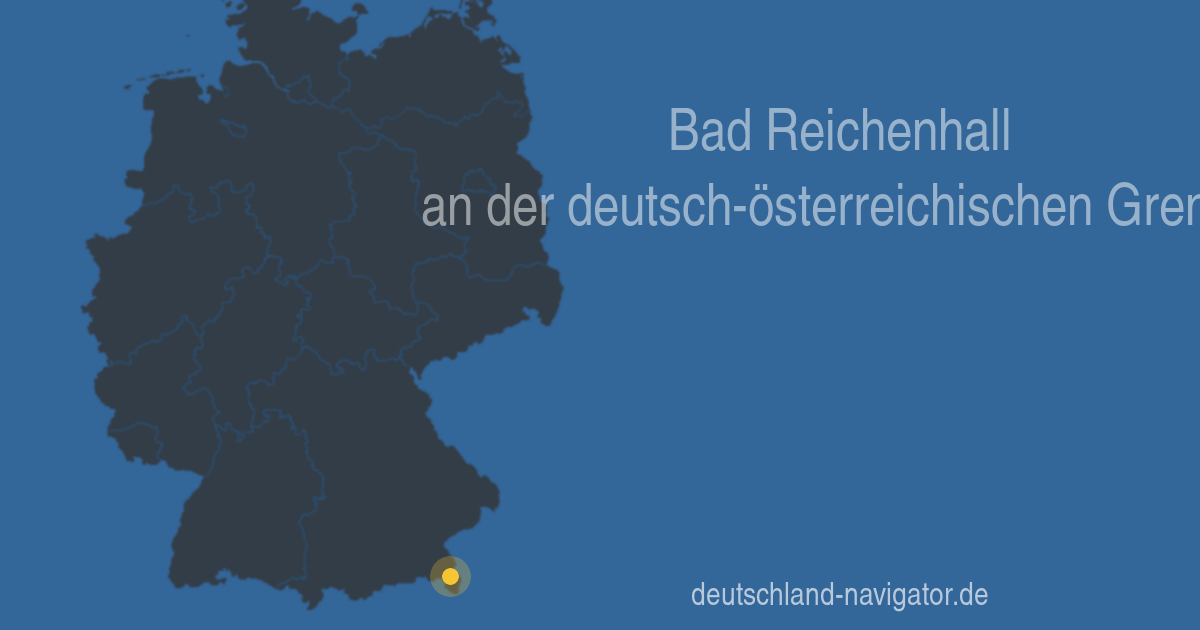 Bad Reichenhall an der deutsch-österreichischen Grenze (Bayern ...
