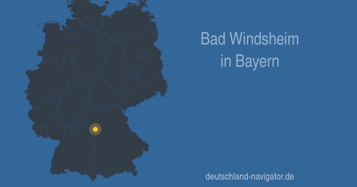 Bad Windsheim in Bayern - Karte, Infos und Wissenswertes über Bad Windsheim