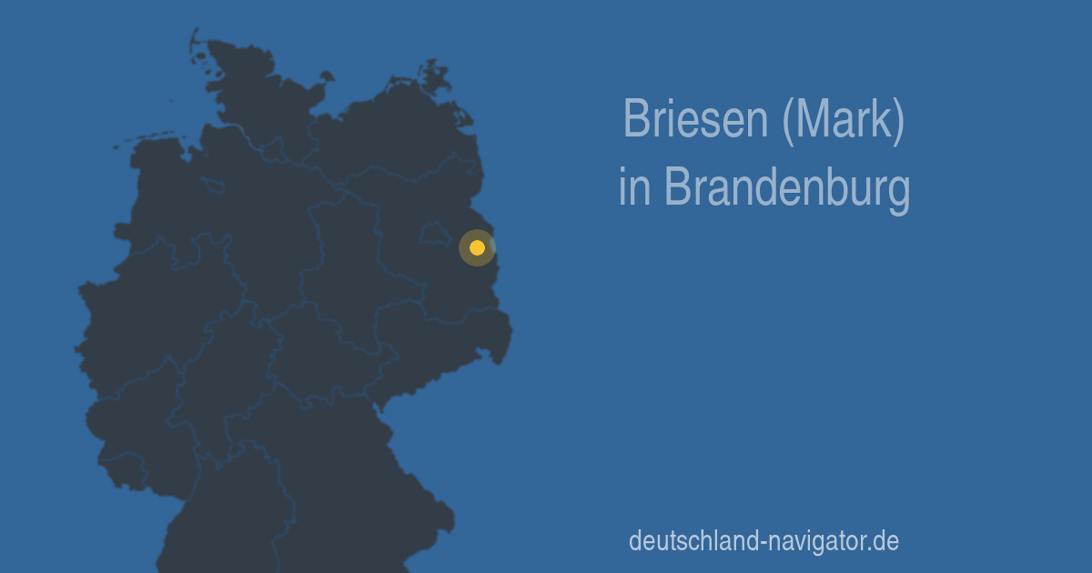 Briesen (Mark) in Brandenburg - Karte, Infos und Wissenswertes über Briesen