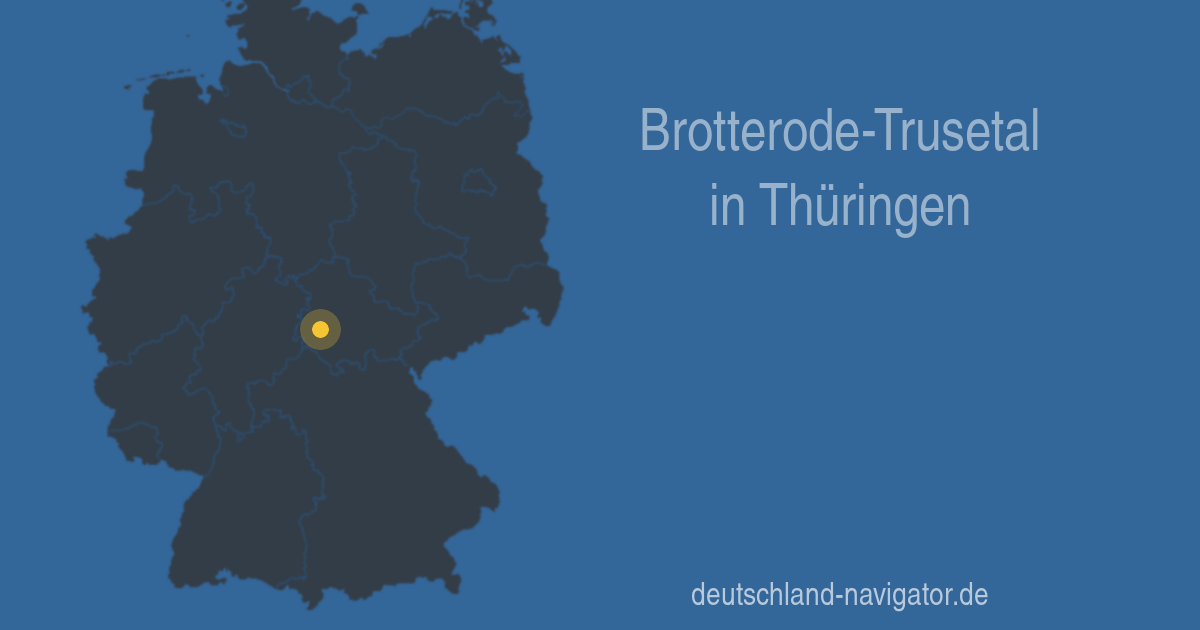 Brotterode-Trusetal in Thüringen - Karte, Infos und Wissenswertes über ...