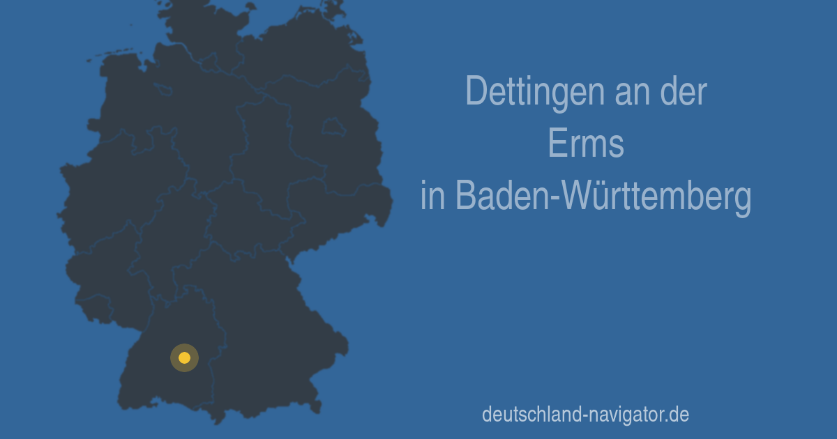 Dettingen an der Erms in Baden-Württemberg - Karte, Infos und ...