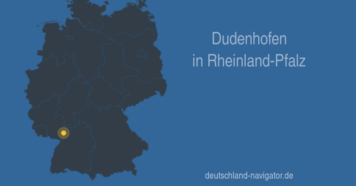 Dudenhofen in Rheinland-Pfalz - Karte, Infos und Wissenswertes über ...