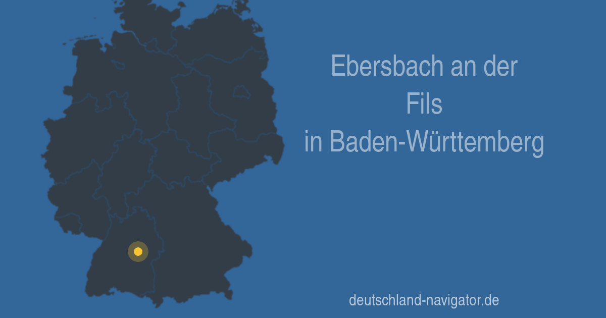 Ebersbach an der Fils in Baden-Württemberg - Karte, Infos und ...