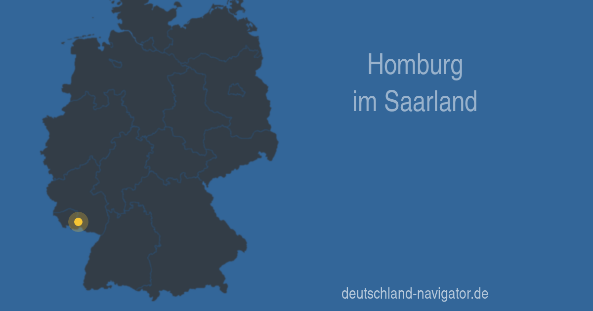 Homburg im Saarland - Karte, Infos und Wissenswertes über Homburg