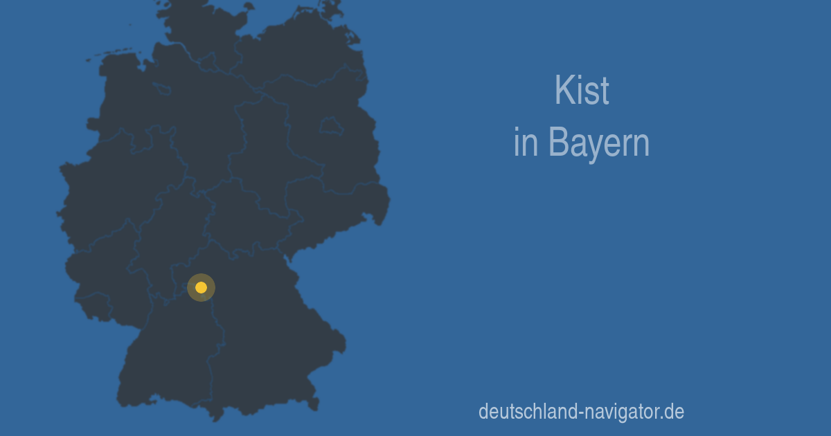 Kist in Bayern - Karte, Infos und Wissenswertes über Kist