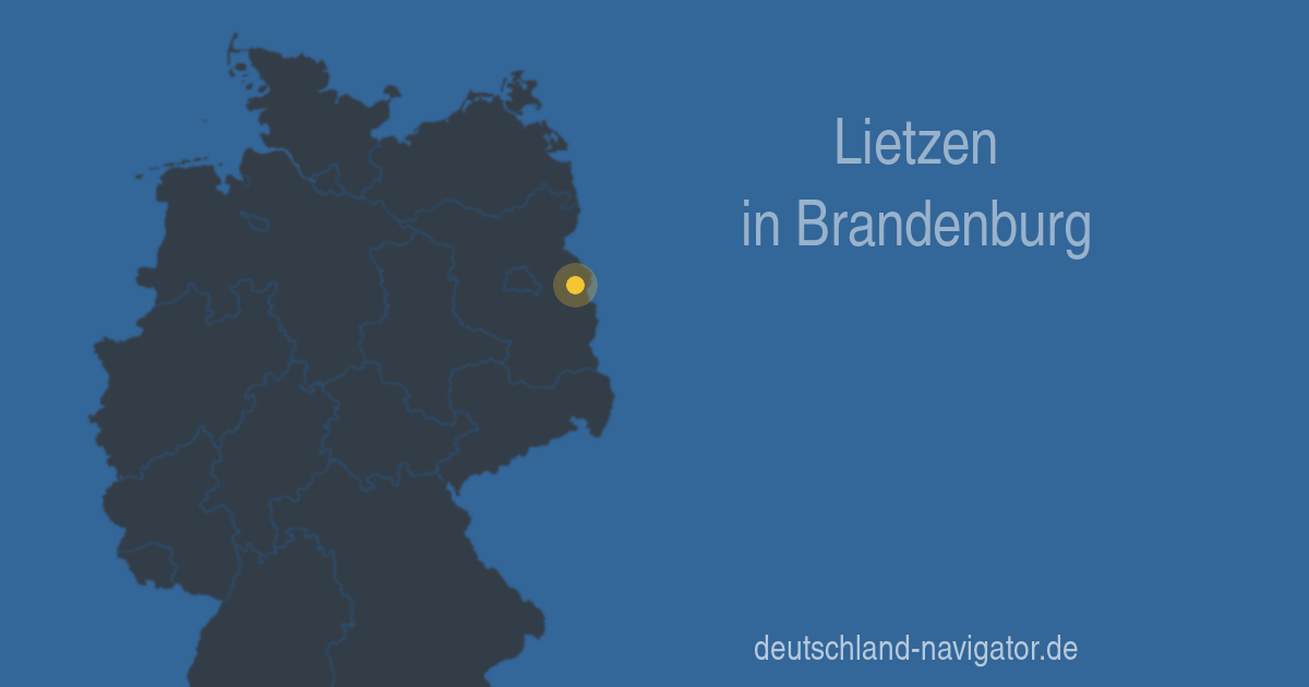 Lietzen in Brandenburg - Karte, Infos und Wissenswertes über Lietzen