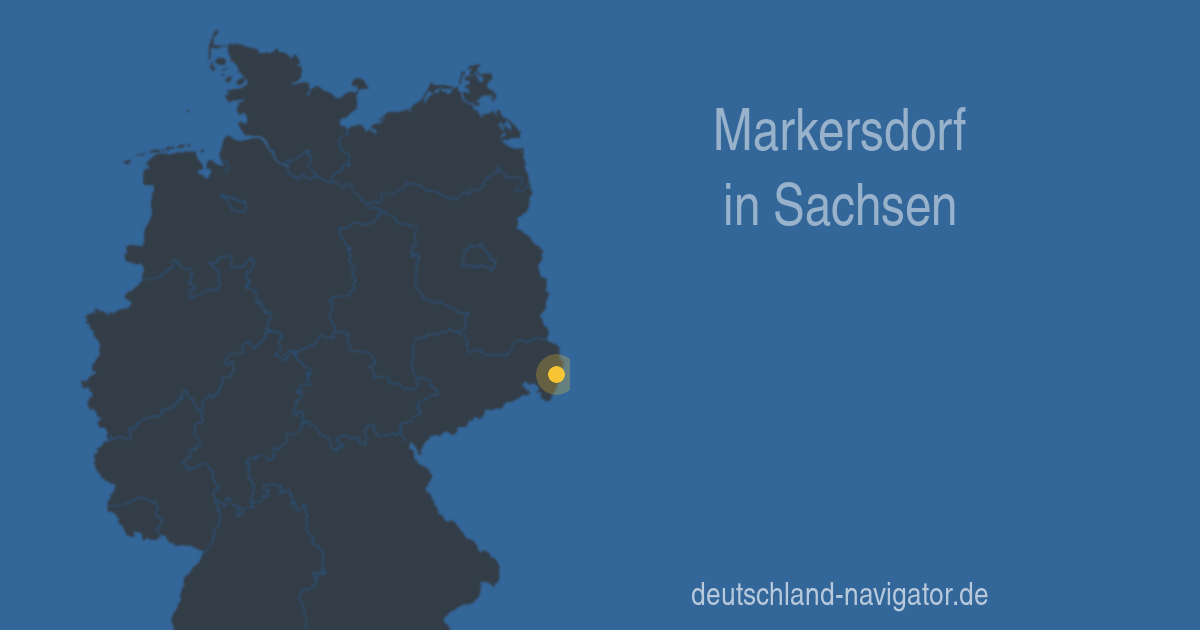 Markersdorf in Sachsen - Karte, Infos und Wissenswertes über Markersdorf