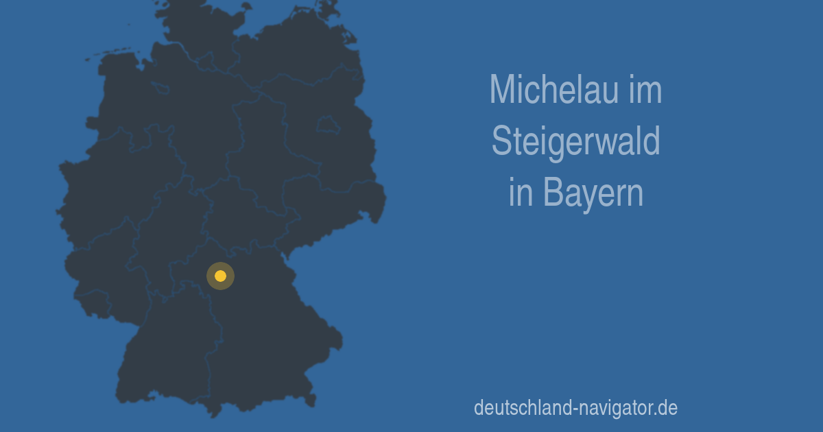 Michelau im Steigerwald in Bayern - Karte, Infos und Wissenswertes über ...