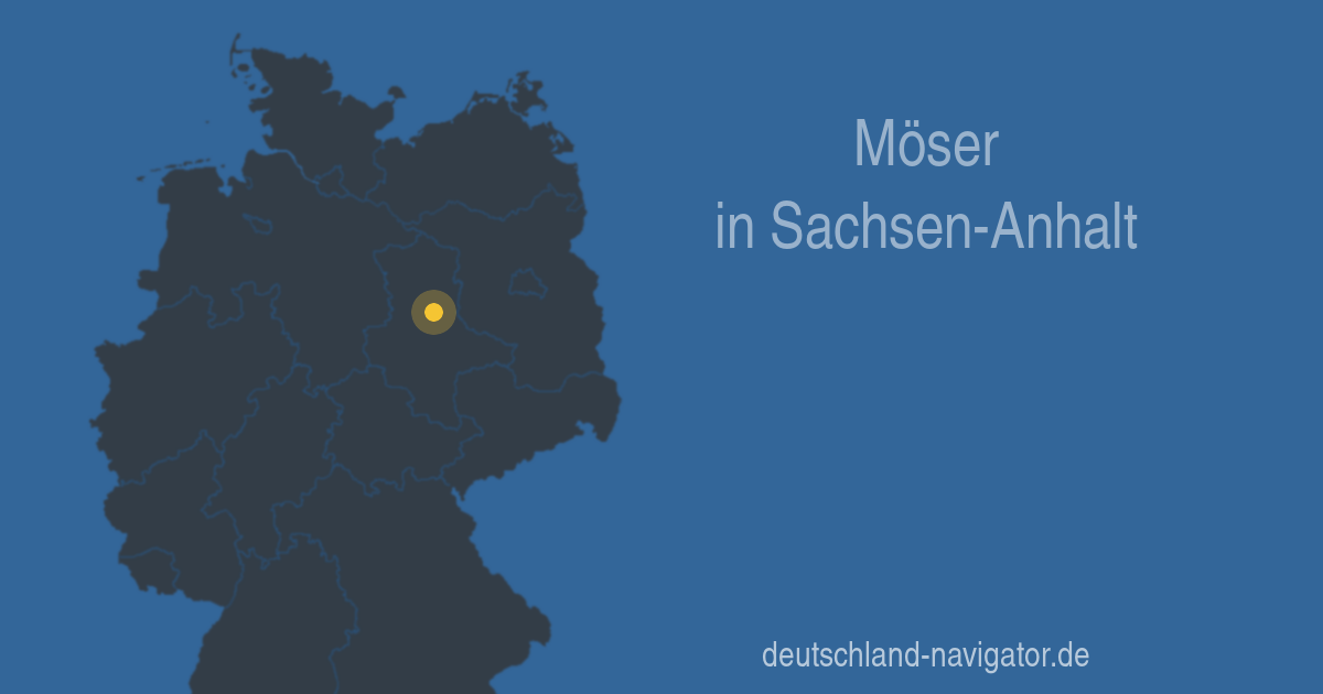 Möser in Sachsen-Anhalt - Karte, Infos und Wissenswertes über Möser