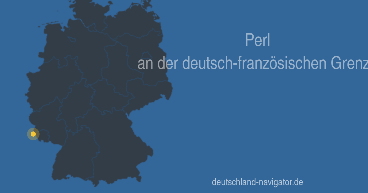 Perl an der deutsch-französischen Grenze (Saarland) - Stadtplan ...