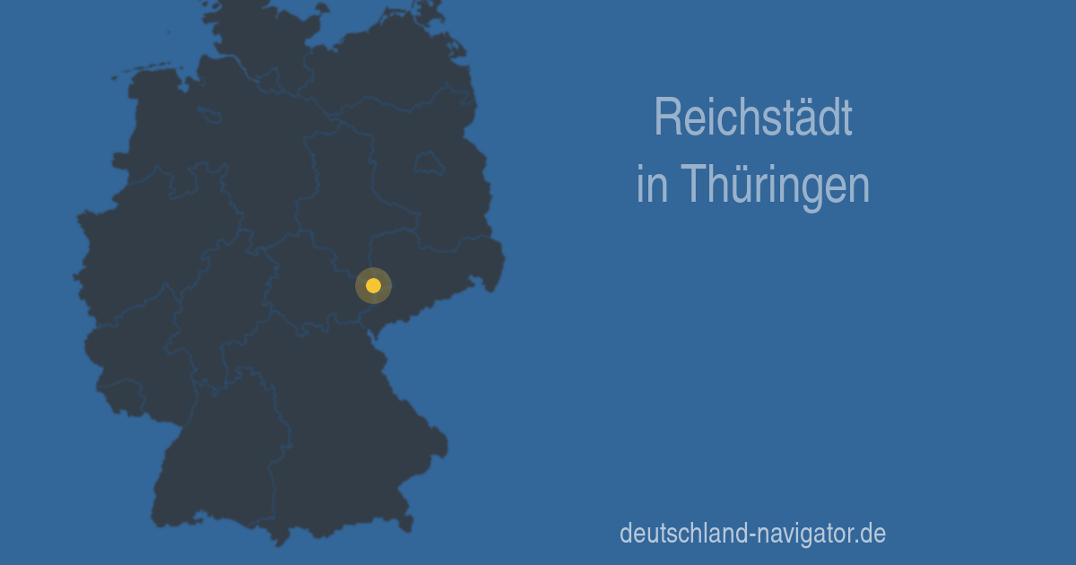 Reichstädt in Thüringen - Karte, Infos und Wissenswertes über Reichstädt