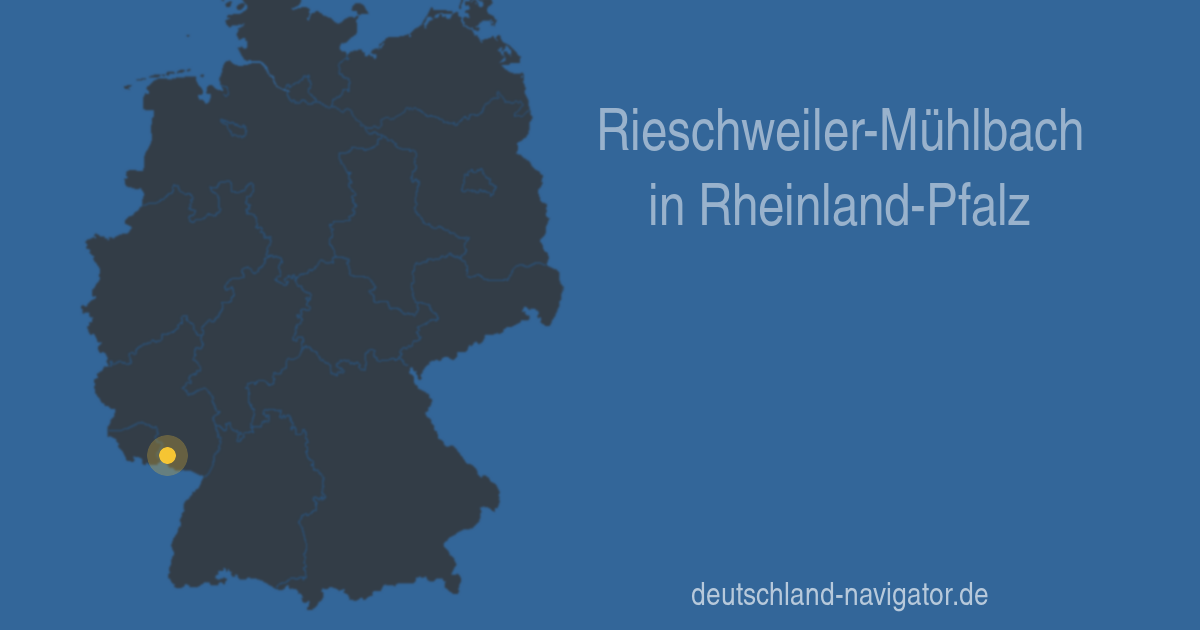Rieschweiler-Mühlbach in Rheinland-Pfalz - Karte, Infos und ...
