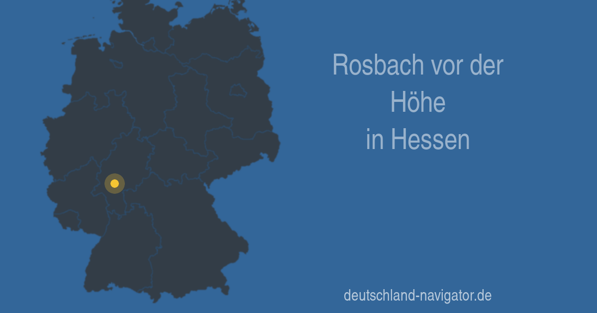 Rosbach vor der Höhe in Hessen - Karte, Infos und Wissenswertes über ...
