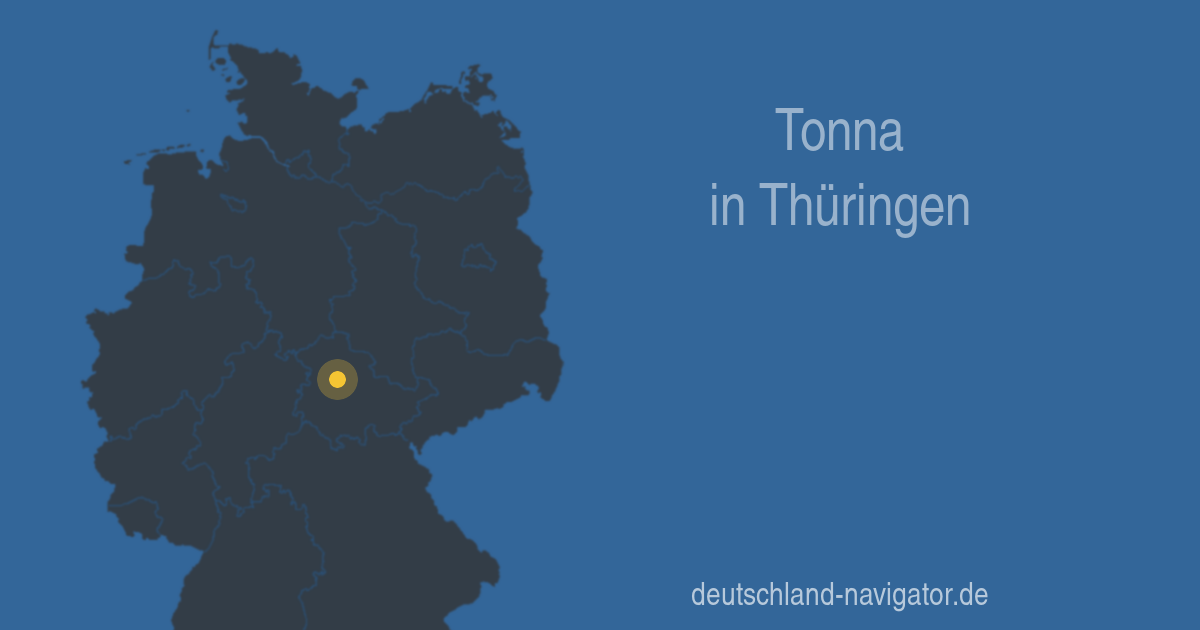 Tonna in Thüringen - Karte, Infos und Wissenswertes über Tonna