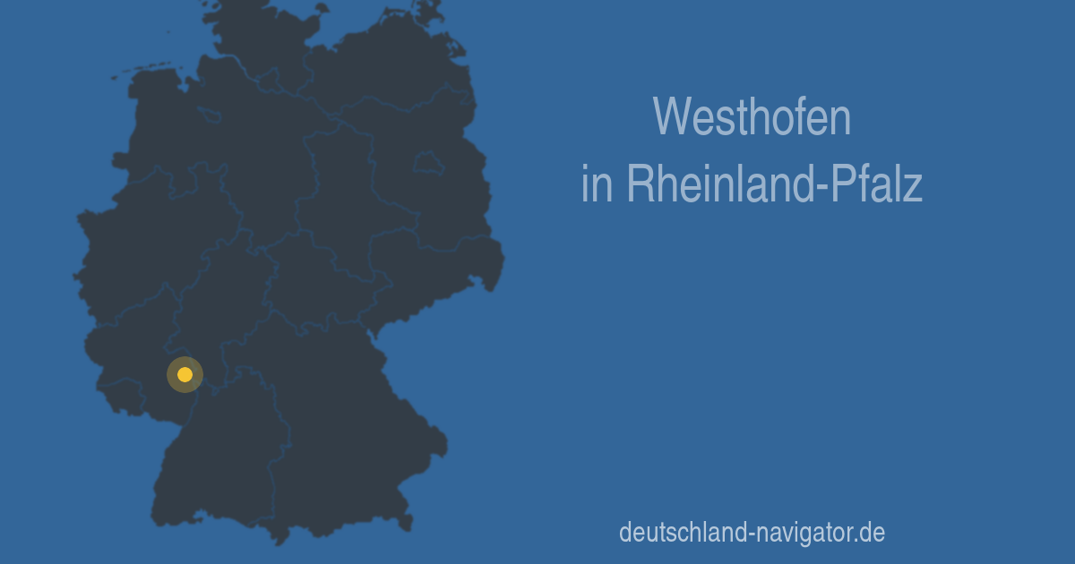 Westhofen in Rheinland-Pfalz - Karte, Infos und Wissenswertes über ...